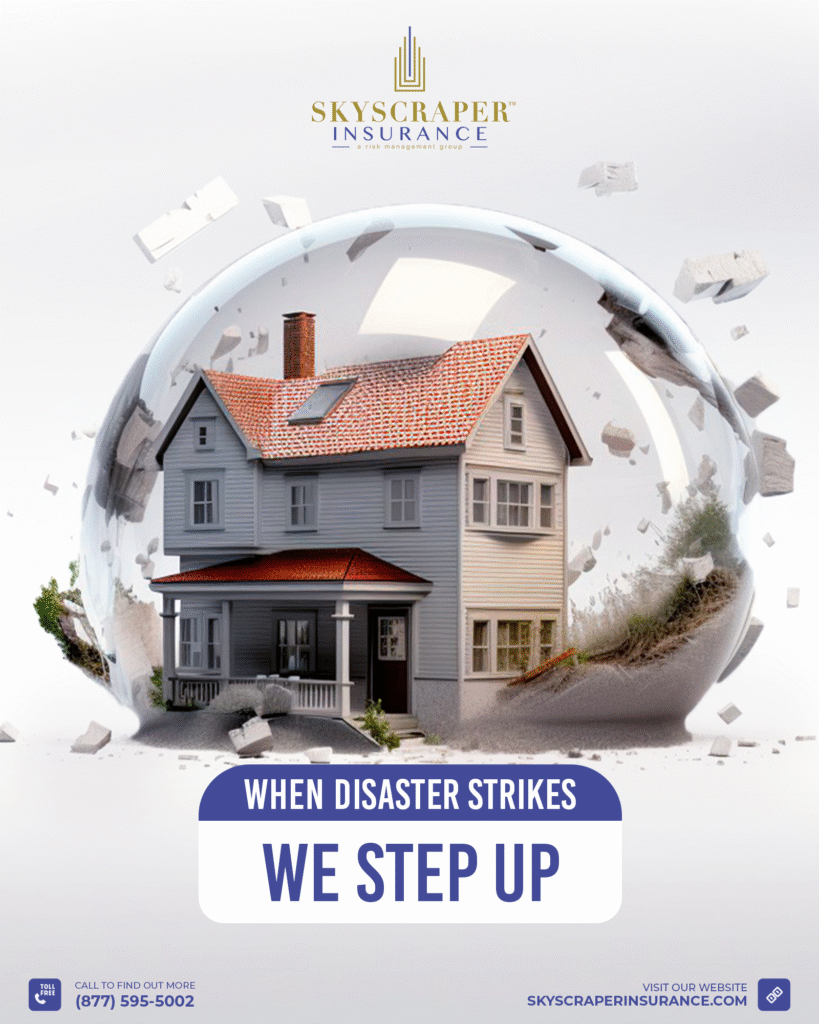 When Disaster Strikes, We Step Up - Skyscraper Insurance