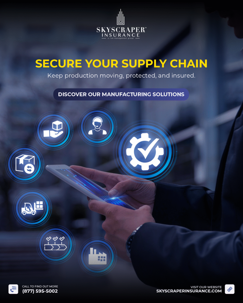 Secure Your Supply Chain: Manufacturing Coverage That Works for You ...
