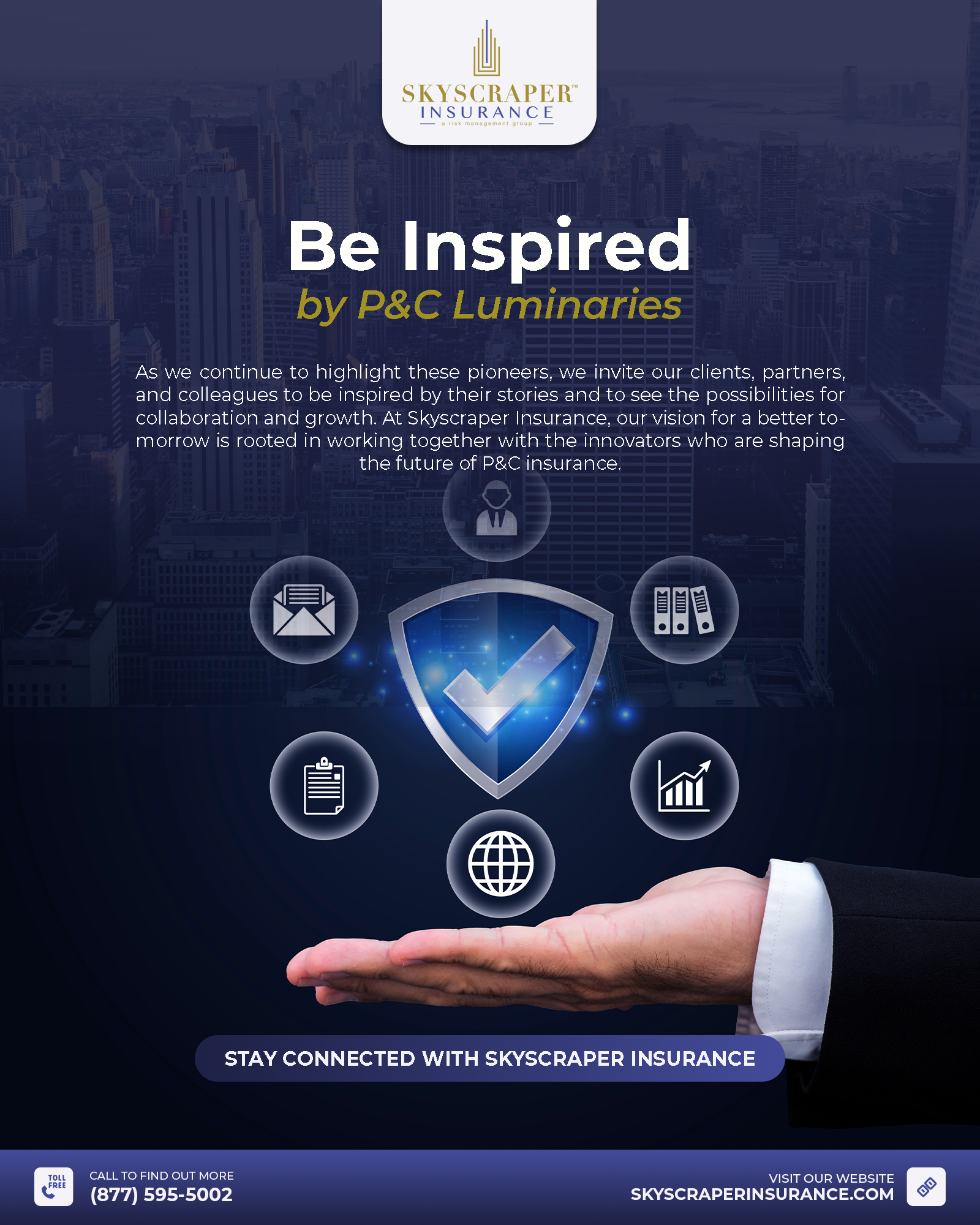 Be Inspired by P&C Luminaries - Skyscraper Insurance